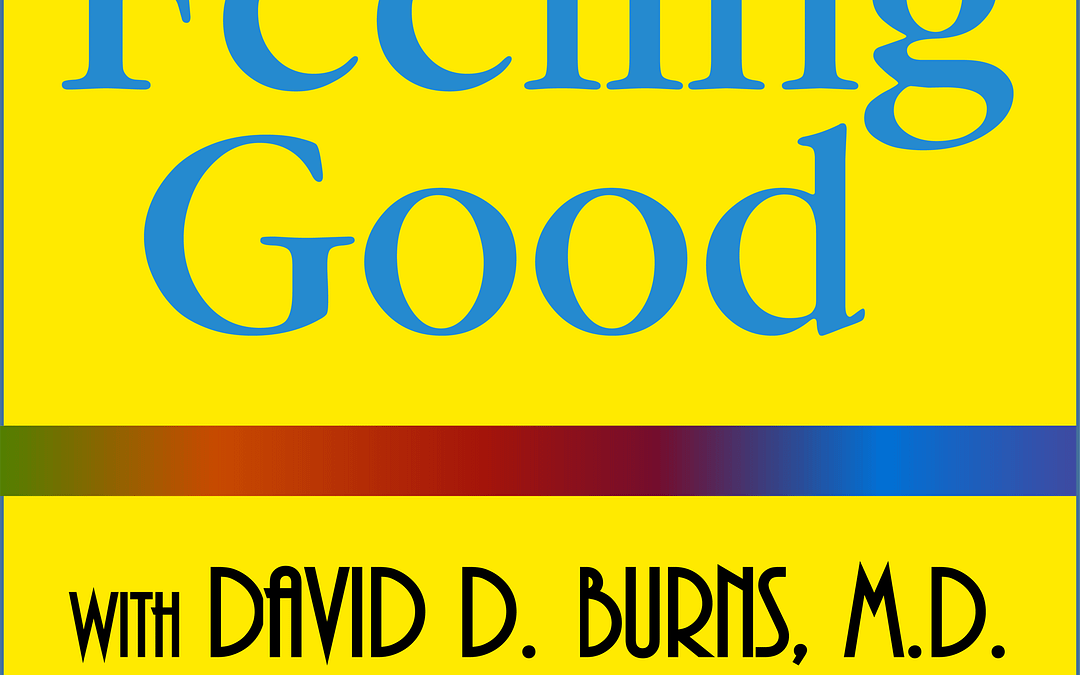 The website of David D. Burns, MD | 032: Live Session (Mark) — Agenda ...