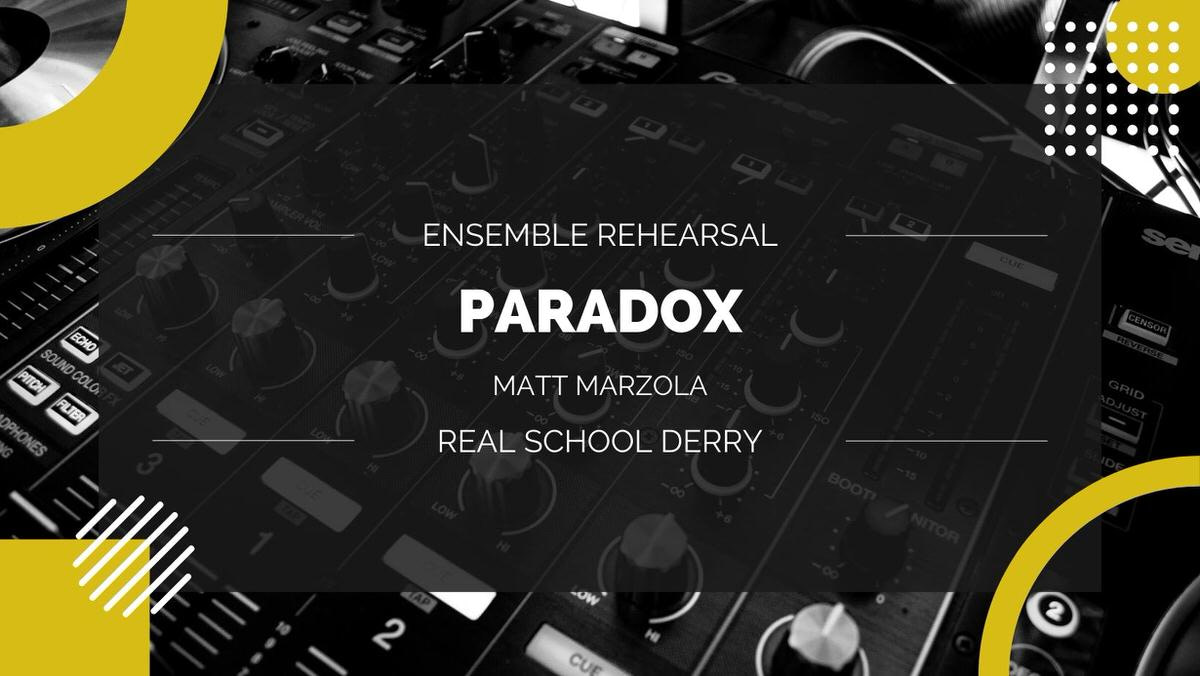 Paradox Ensemble - The Real School of Music
