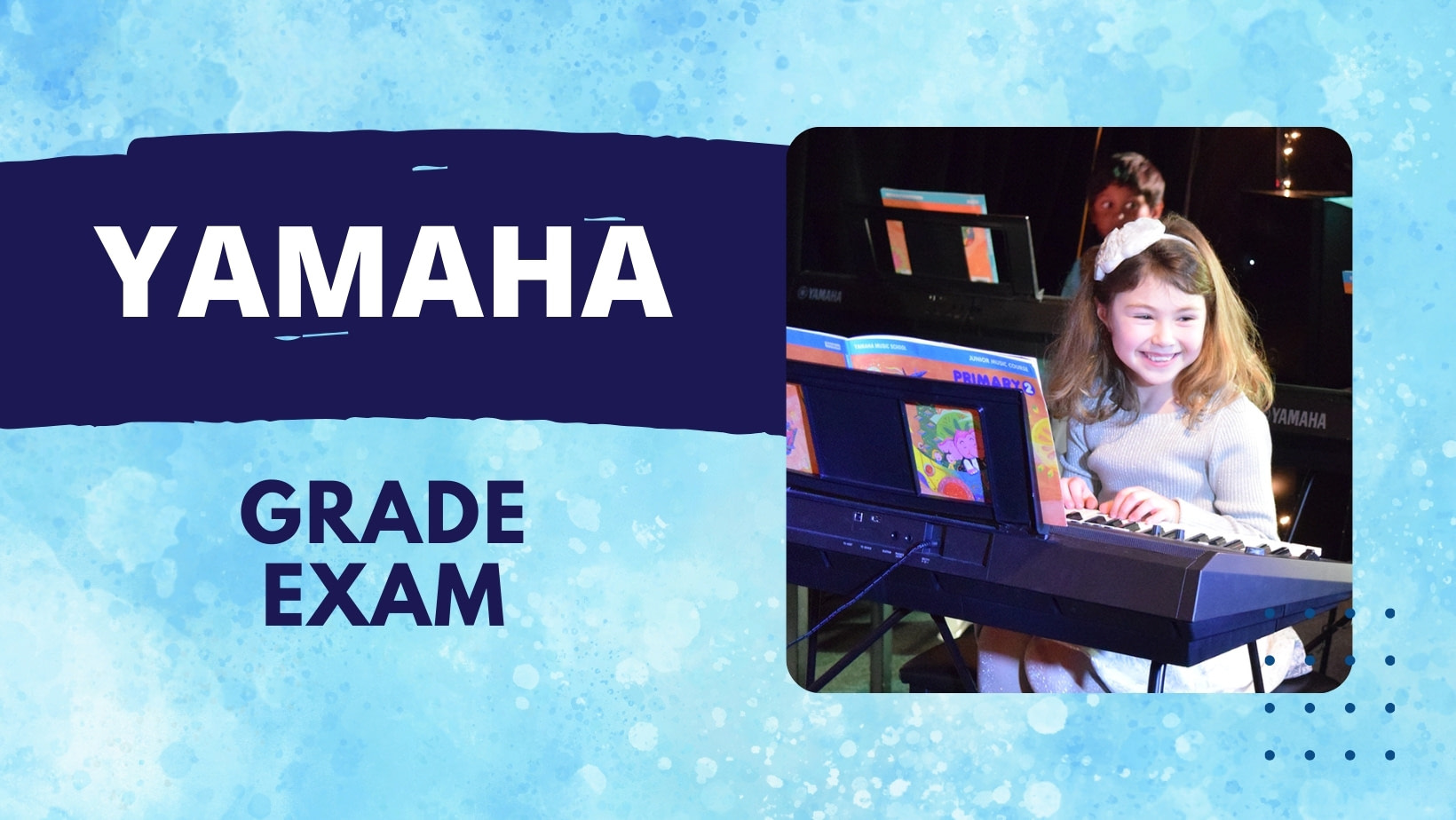 Yamaha Grade Exam - The Real School of Music