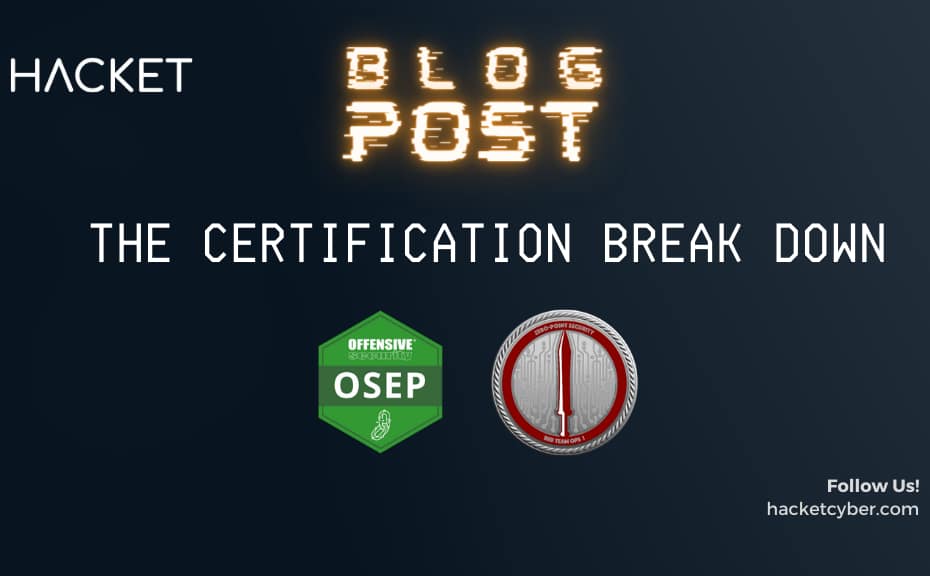 Breaking Down the CRTO and OSEP - Hacket Cyber